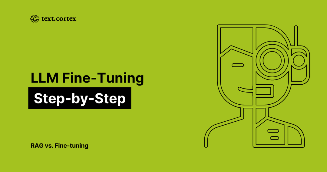What is LLM Fine-Tuning? (Types & Step-by-Step Guide)
